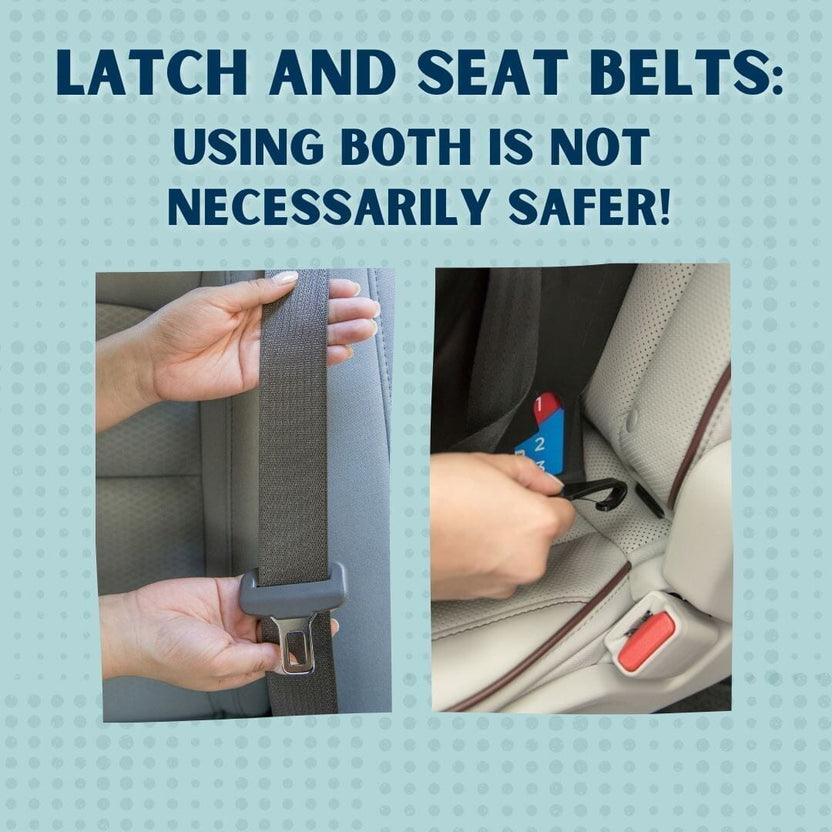 LATCH And Seat Belts: Using Both Is Not Necessarily Safer! – Buckle Me Baby