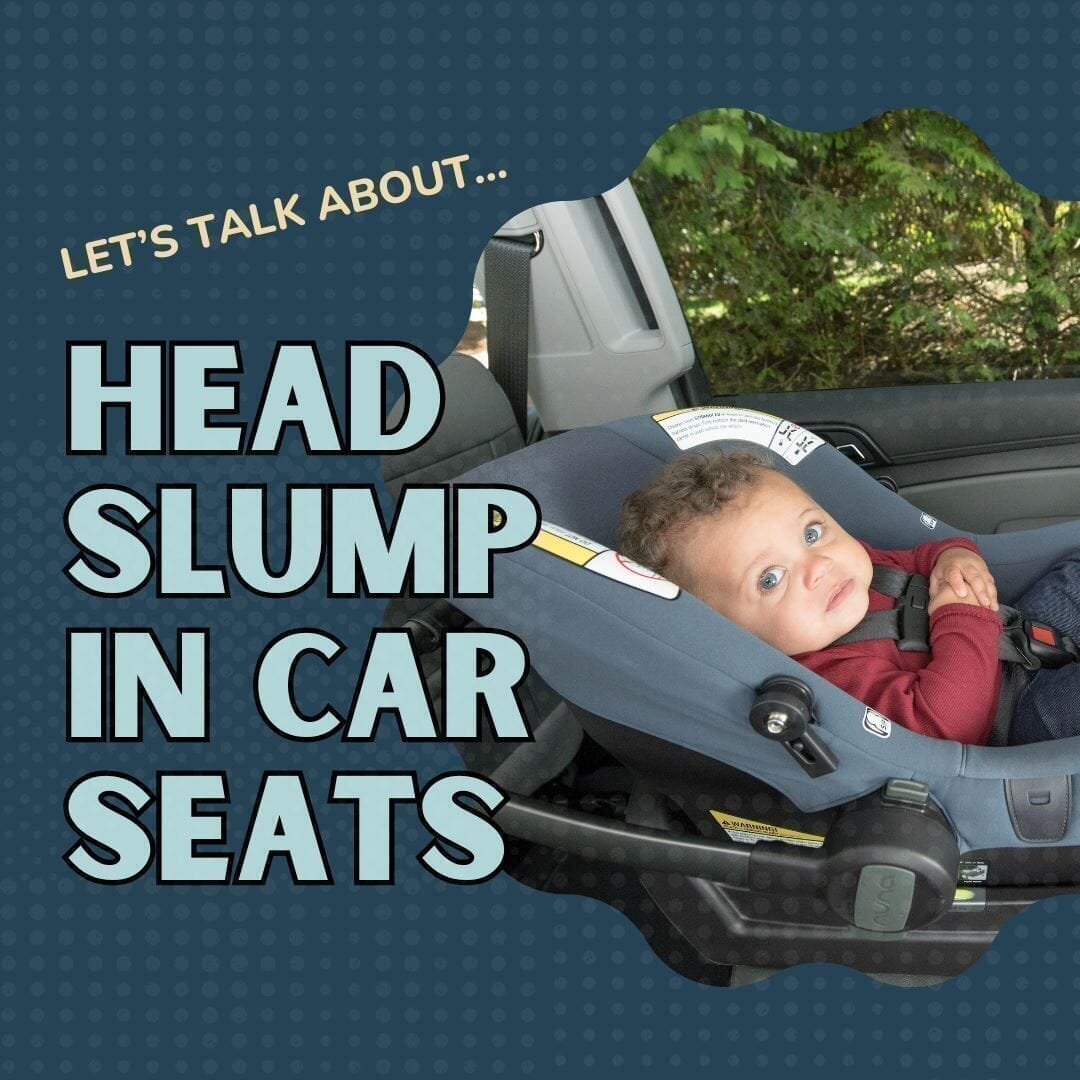 Let's Talk About: Head Slump In Car Seats – Buckle Me Baby